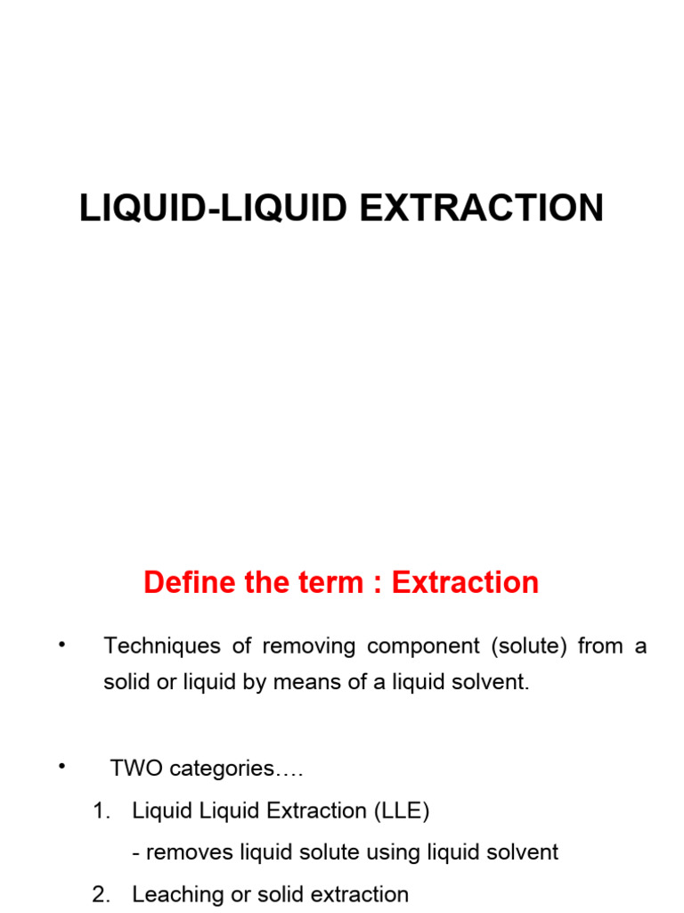 Liquid-Liqiud Extraction - DR Priya | PDF | Distillation | Solubility