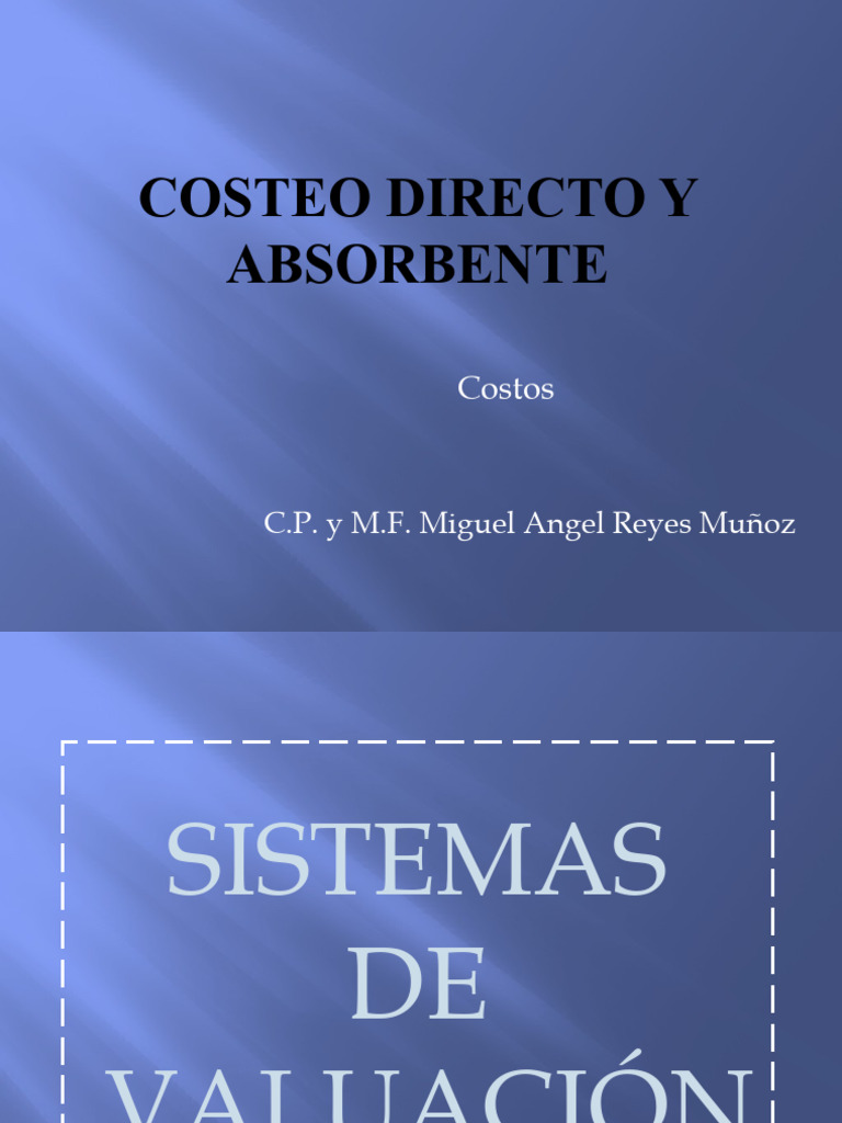 Costeo Directo y Absorbente | PDF | Presupuesto | Ciencias económicas