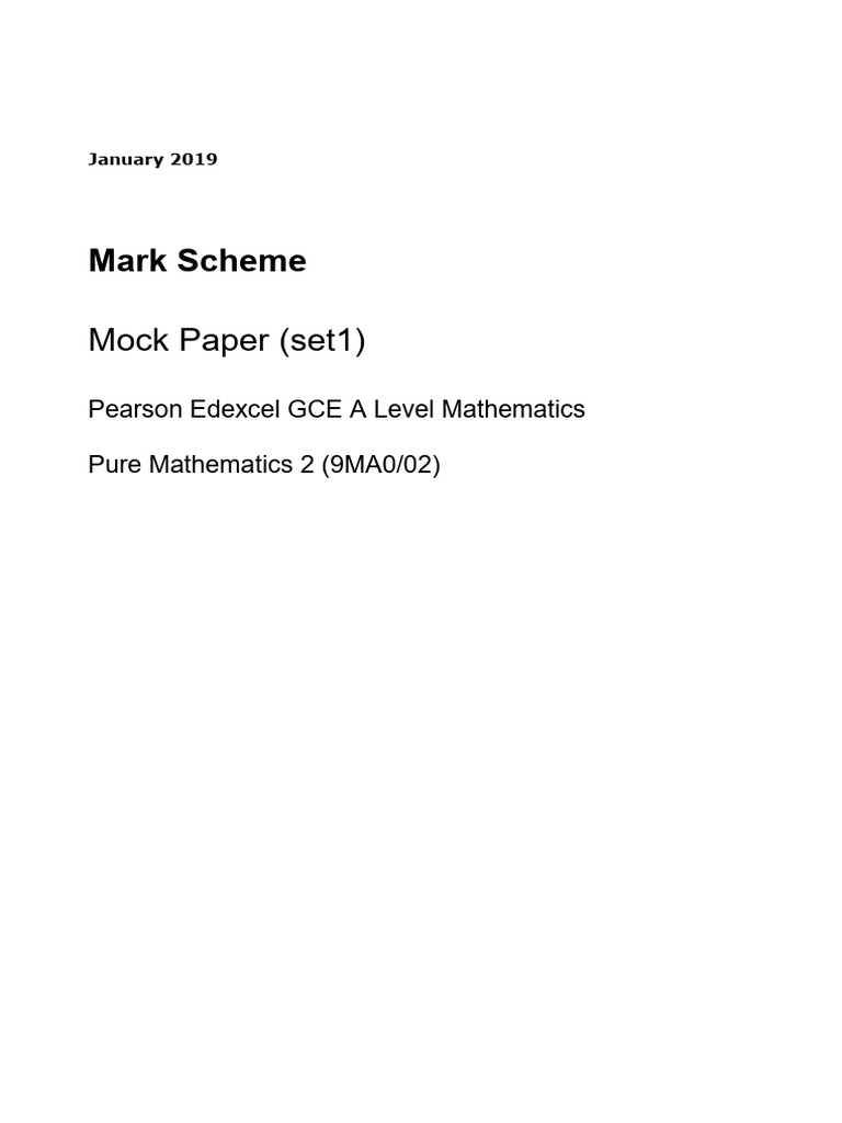 Pure 2 Mock Set 1 Mark Scheme PDF | PDF | Quadratic Equation | Mathematics