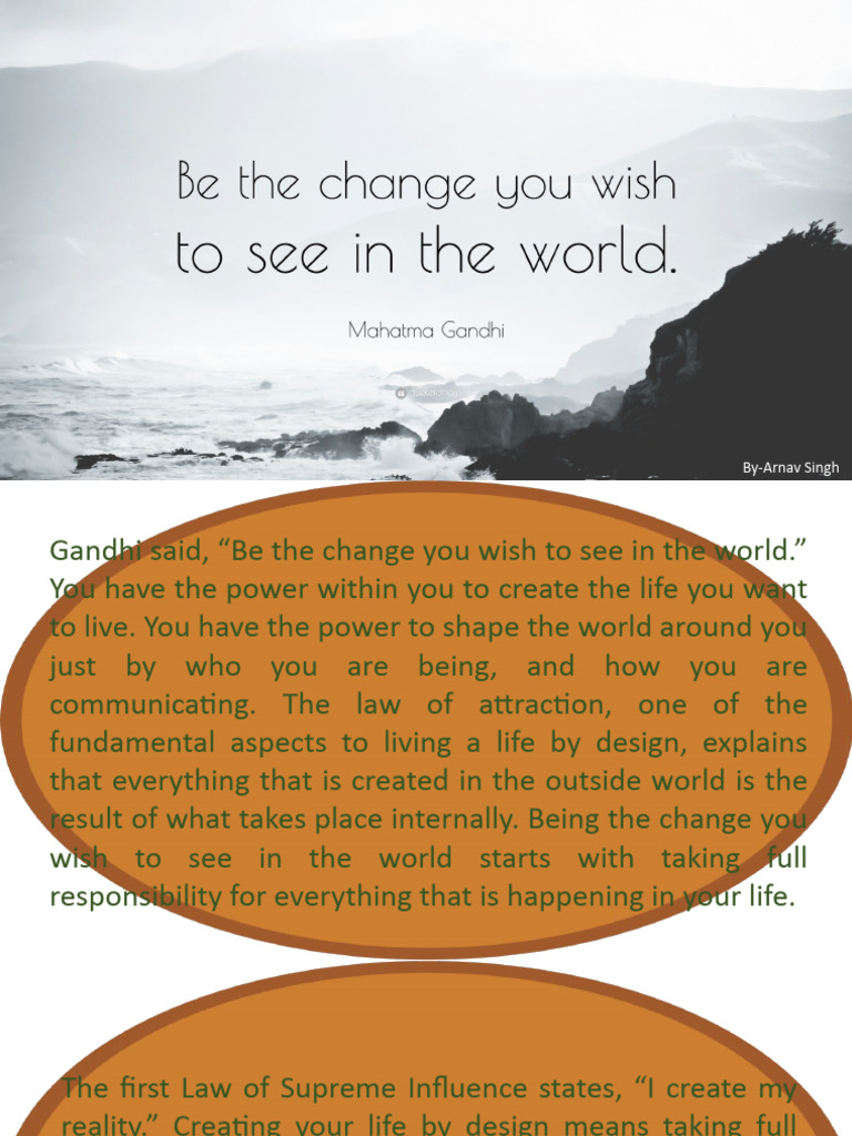 Arnav Presentation (Be The Change) | PDF | Thought | Experience