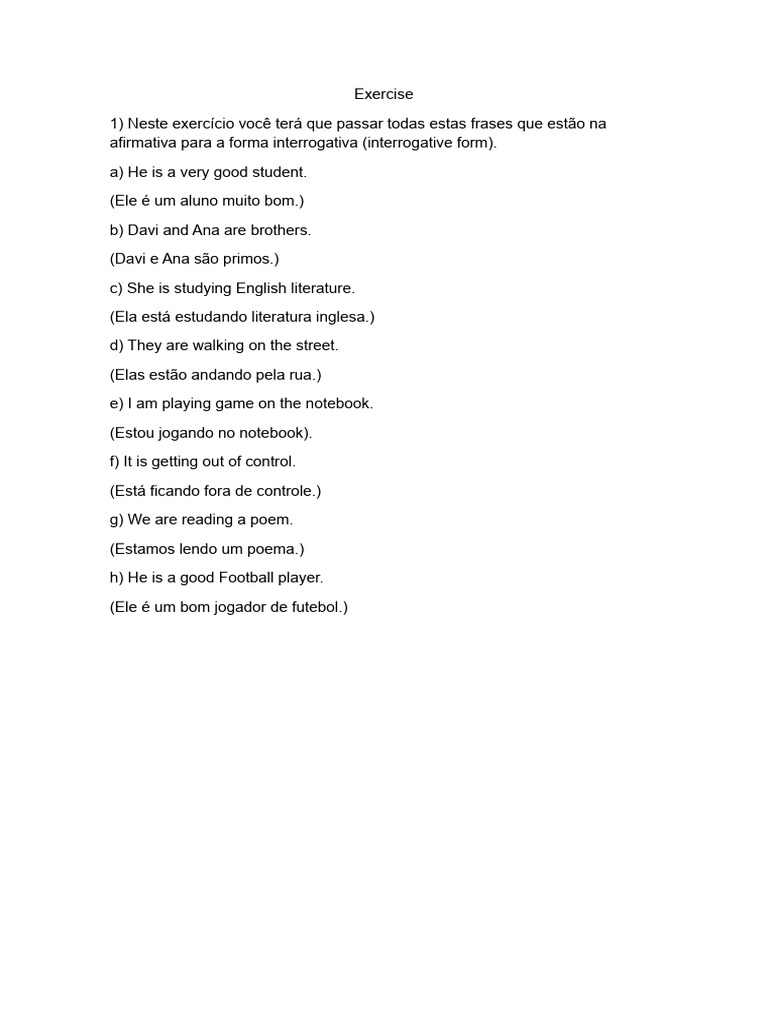 Exercise (Interrogative Form) (8º Ano) | PDF | Artes Linguísticas e ...