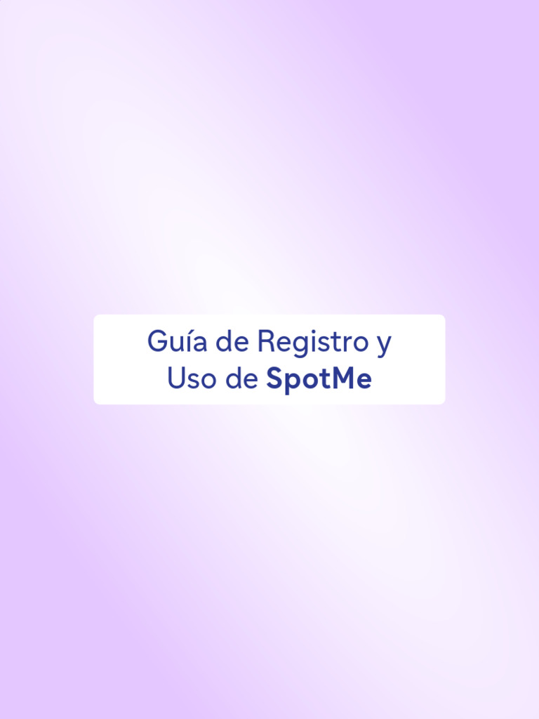 Guía de Uso y Registro en SpotMe | PDF | Informática | Software