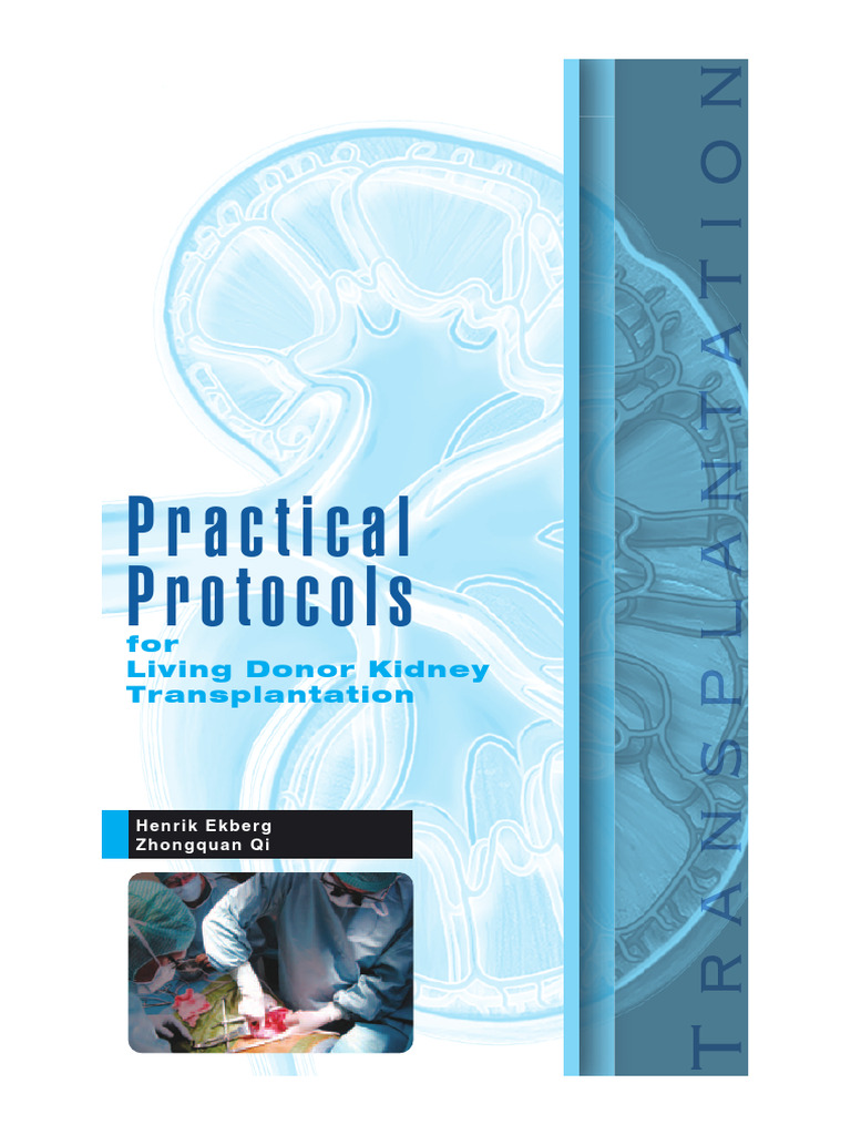 Practical Protocols For Living Donor Kidney Transplantation | PDF | Kidney Transplantation ...