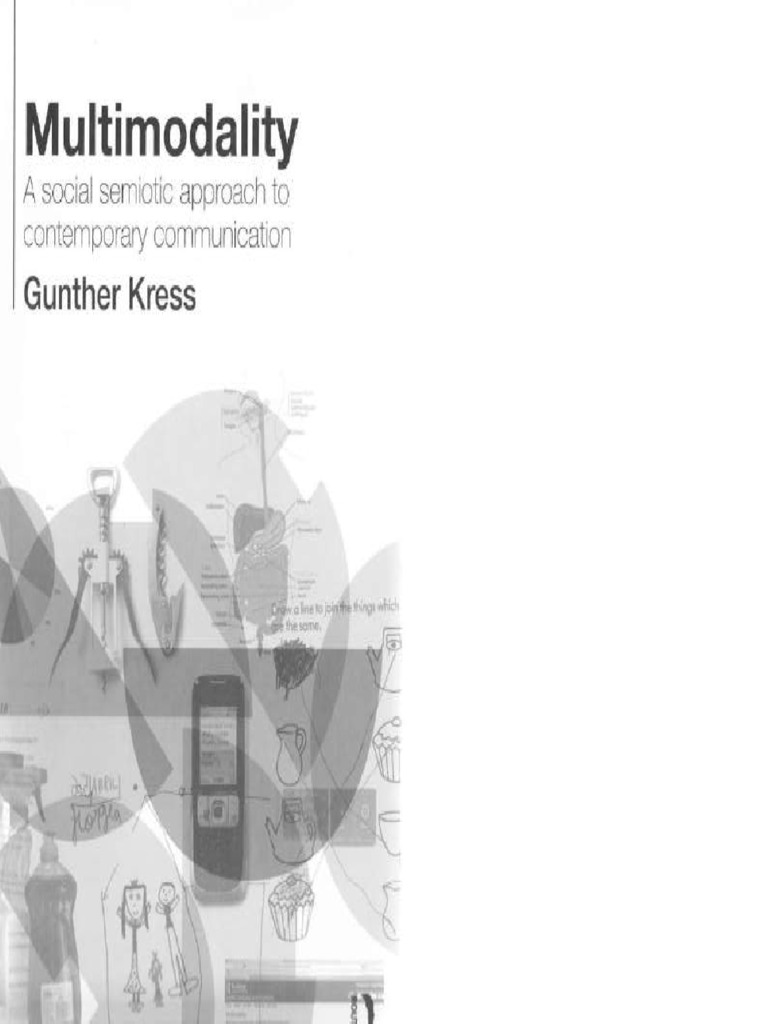 Multimodality - A Social Semiotic Approach To Contemporary ...