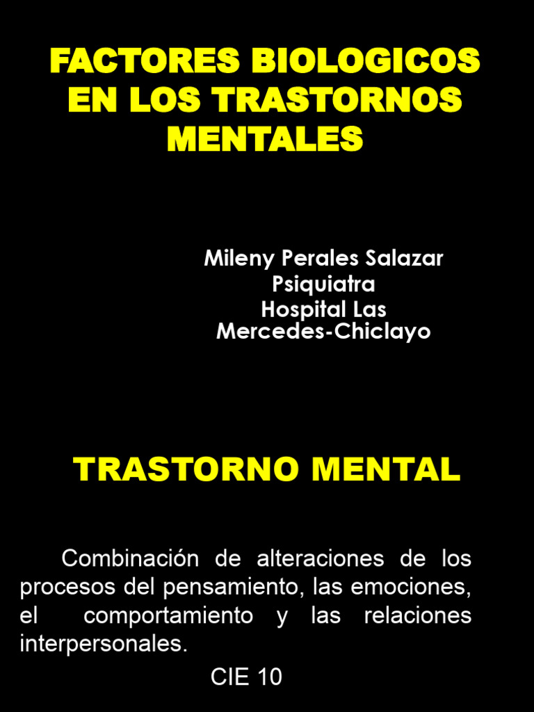 Factores Biologicos en Los Trastornos Mentales Rol de La Familia en Los Trastornos Mentales ...