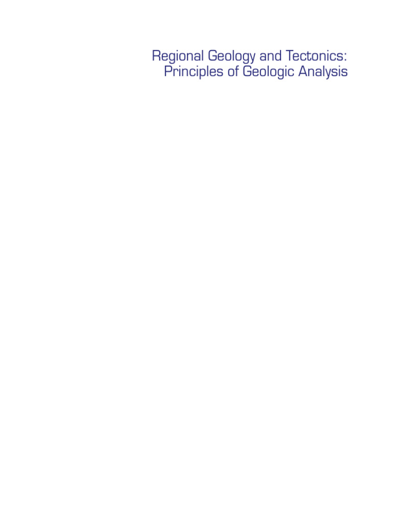 1 Front Matter 2012 Regional Geology and Tectonics Principles of ... 1 Front Matter 2012 Regional Geology and Tectonics Principles of ...