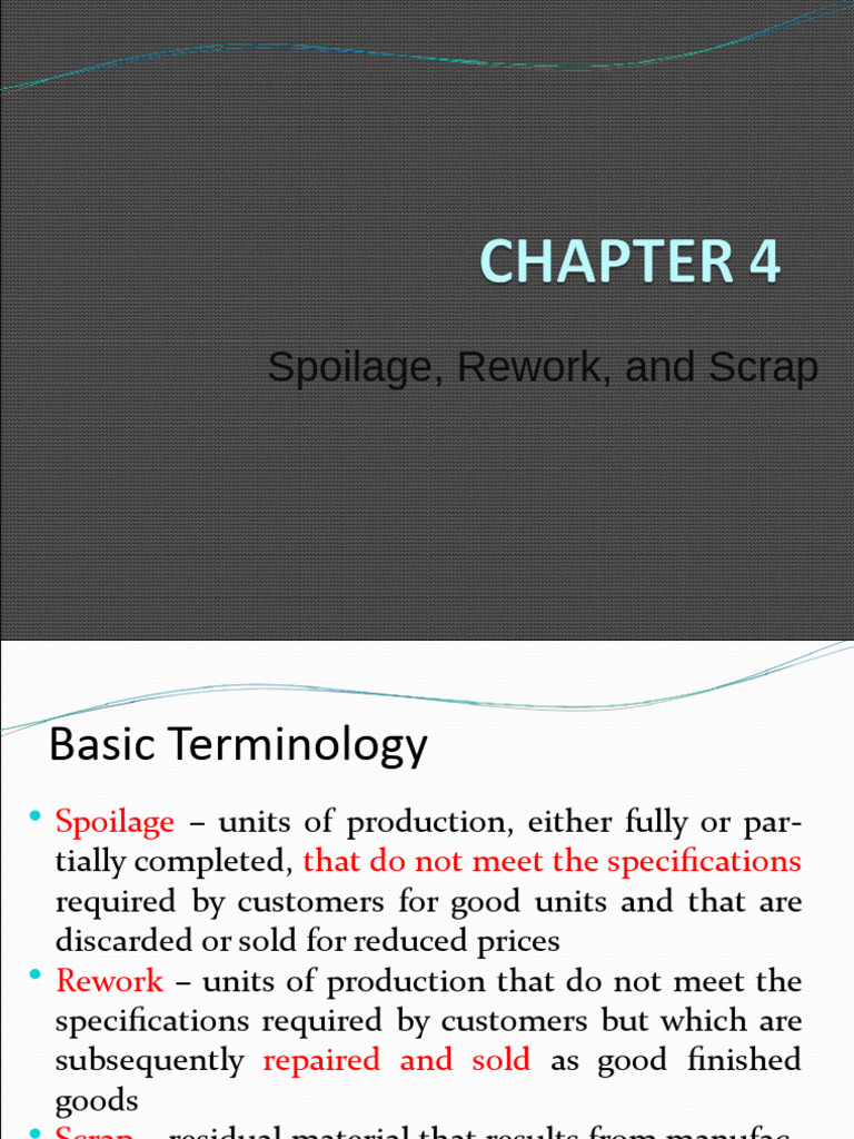 chap 4 spoilage, rework and scrap | PDF | Inventory | Cost Of Goods Sold