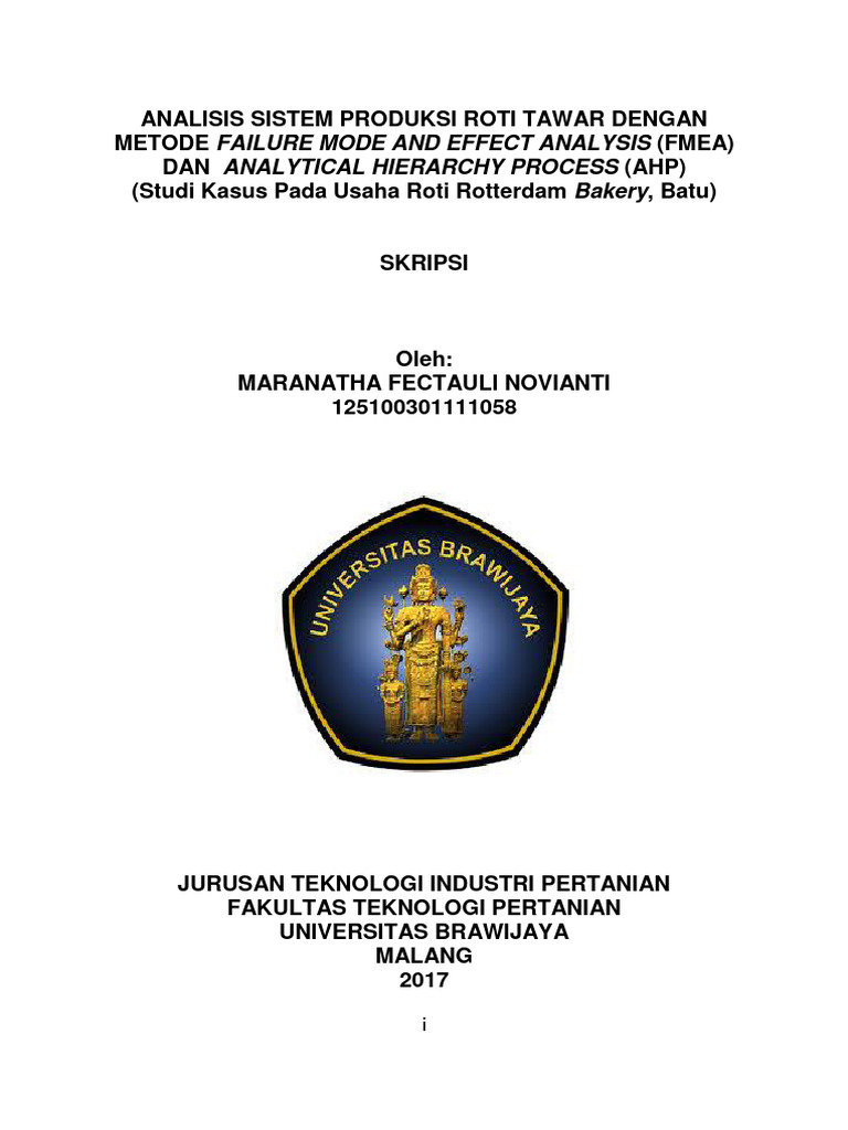 Analisis Sistem Produksi Roti Tawar Dengan Metode Failure Mode and Effect Analysis (FMEA) Dan ...
