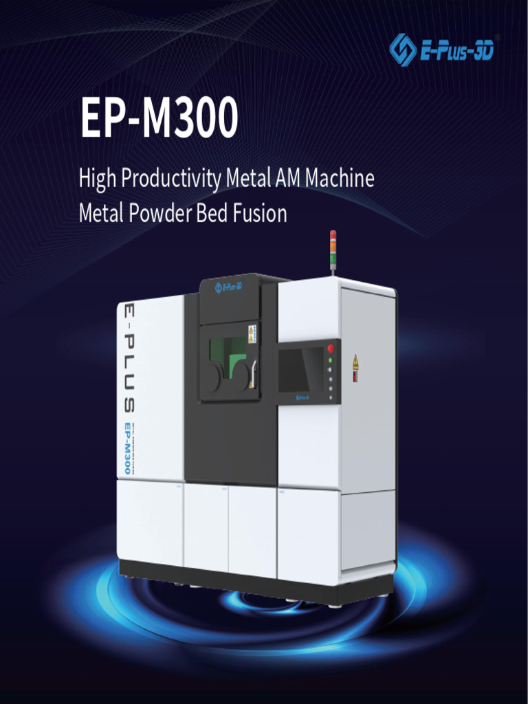 Eplus 3d Ep m300 Metal 3d Printer | PDF | 3 D Printing | Materials