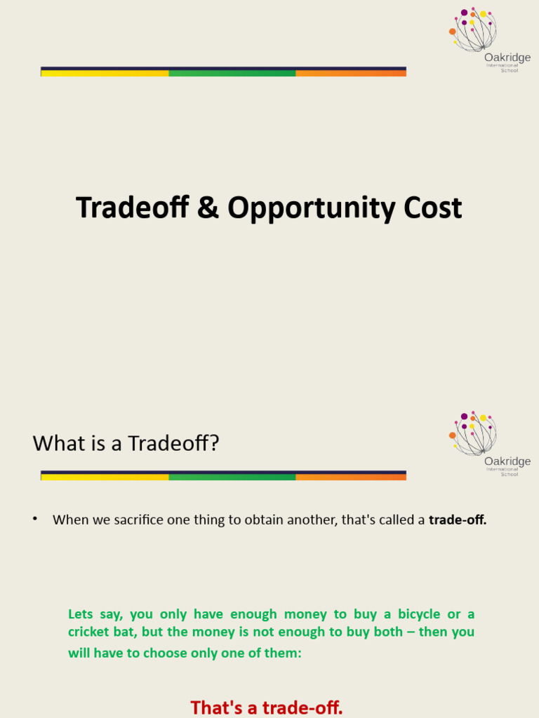 Understanding Tradeoffs and Opportunity Costs | PDF | Trade Off | Sales