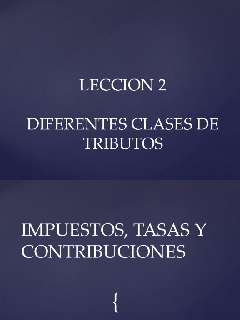 Tipos de Tributos: Impuestos, Tasas y Contribuciones | PDF | Impuestos | Economias
