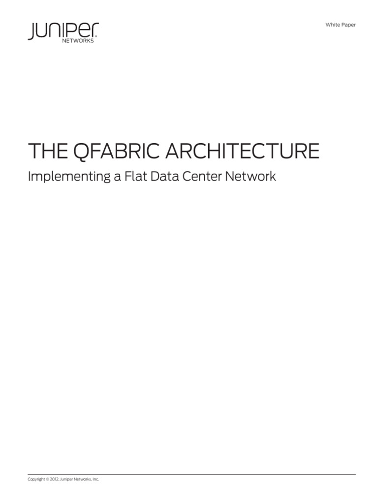 The QFabric Architecture | PDF | Computer Network | Network Switch