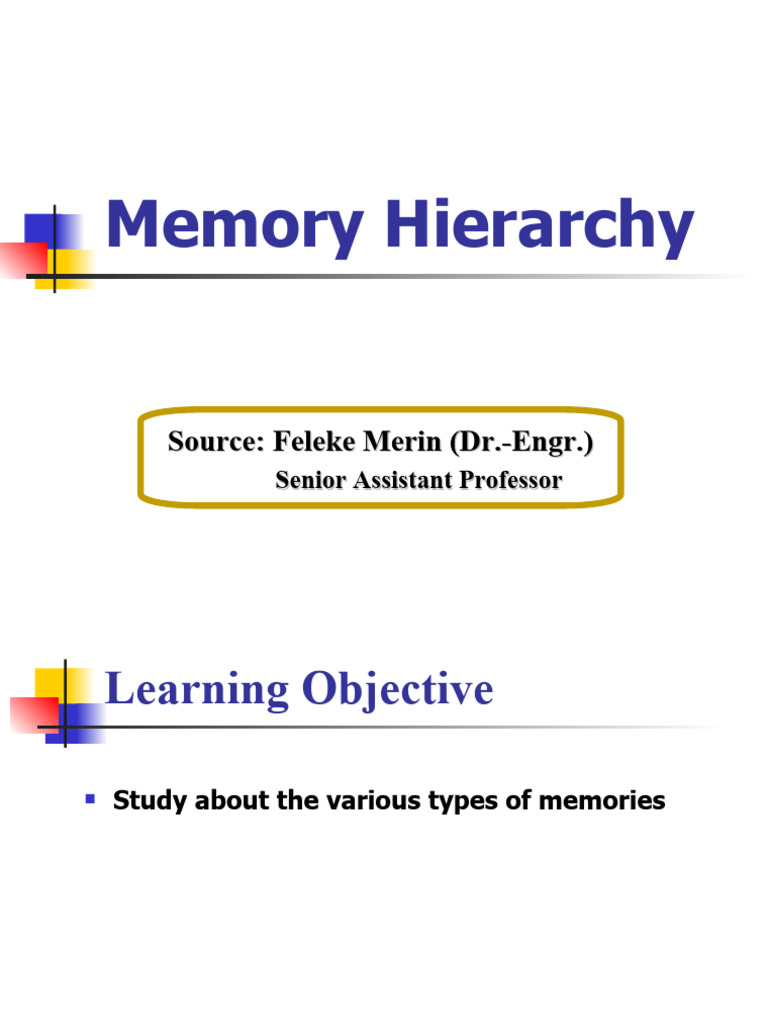 Feleke - Memory Hierarchy - 2023 | PDF | Random Access Memory | Read Only Memory