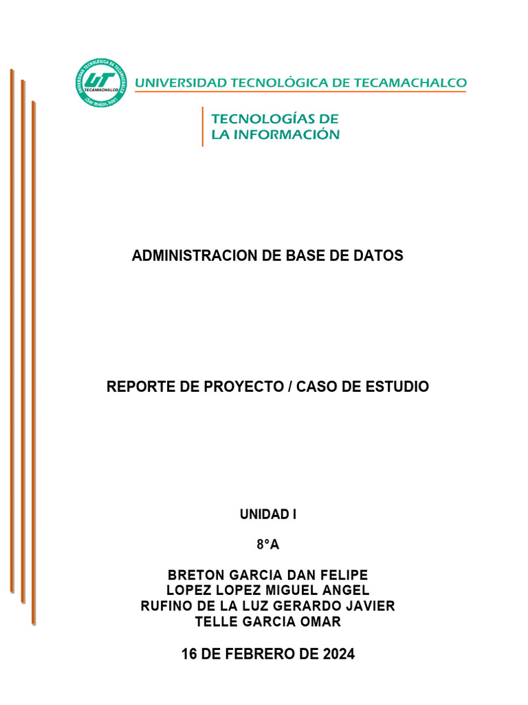 Reporte de Proyecto - Caso de Estudio | Descargar gratis PDF | Bases de datos | Almacenador ...