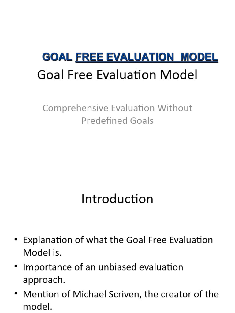 Goal Free Evaluation Model Presentation | PDF