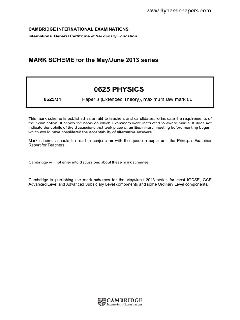 0625 PHYSICS: MARK SCHEME For The May/June 2013 Series | PDF | Physical Sciences | Physics