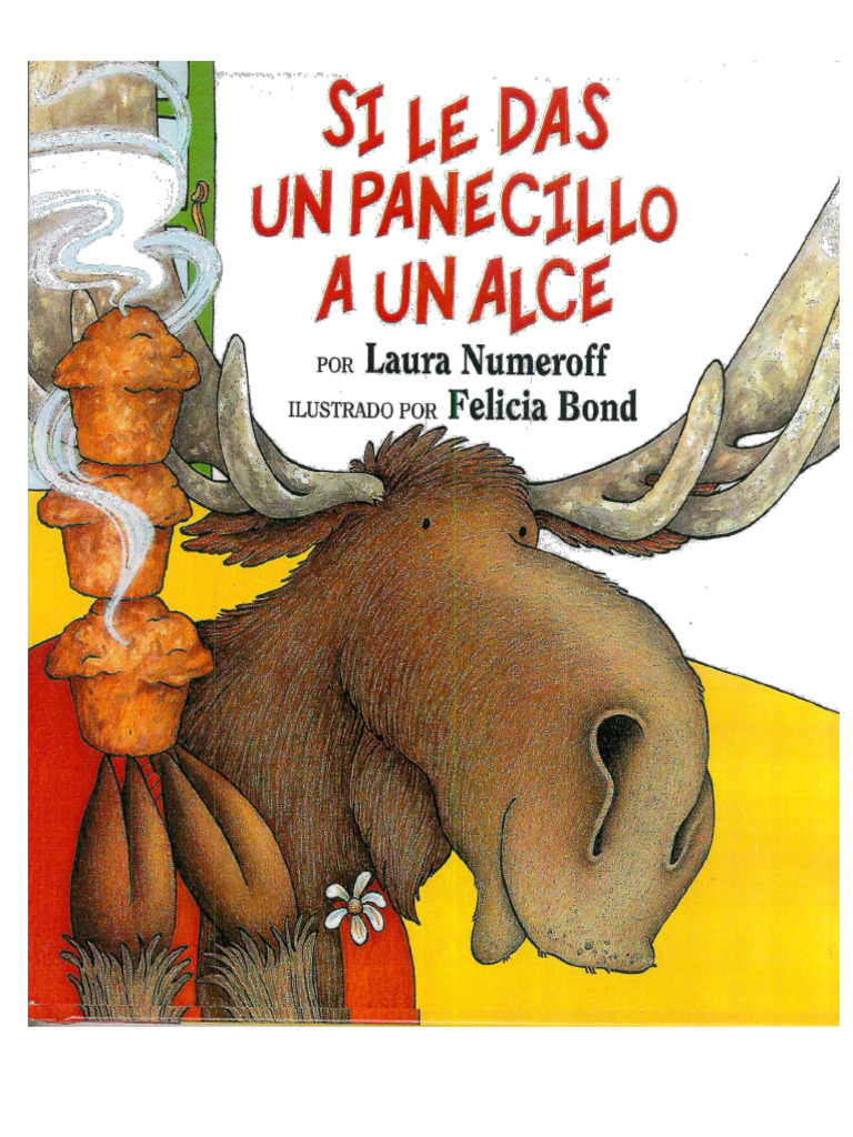 Si Le Das Un Panecillo A Un Alce | PDF