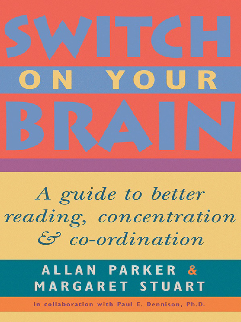 Switch On Your Brain | PDF | Lateralization Of Brain Function | Brain