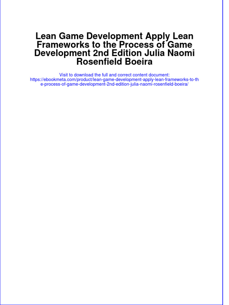 Dơnload Lean Game Development Apply Lean Frameworks To The Process of Game Development 2nd ...
