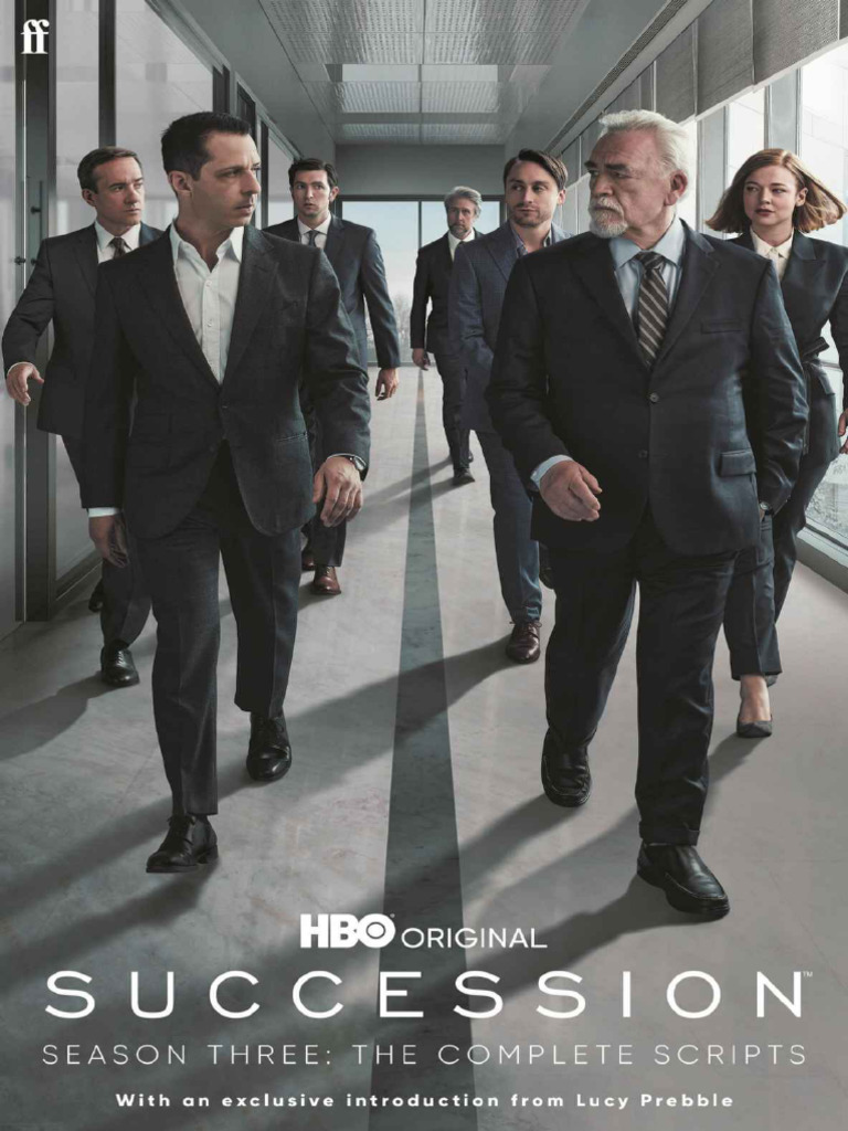 Succession – Season Three The Complete Scripts (Jesse Armstrong) | PDF