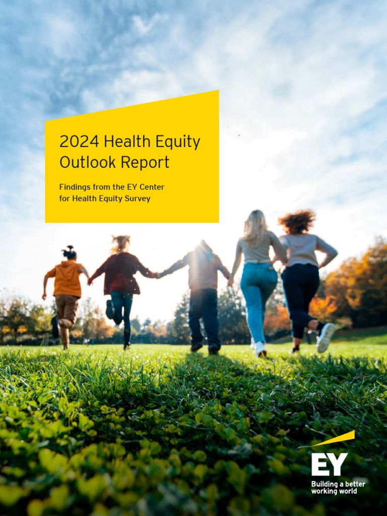 ey-e-version-2024-health-equity-outlook-report | PDF | Health Equity ...