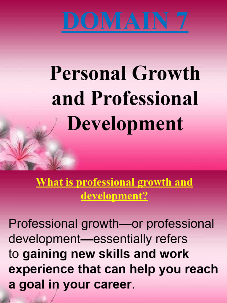 DOMAIN 7-Personal Growth and Professional Development | PDF | Self ...