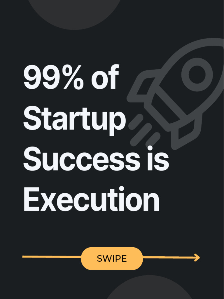 Success in Startups Comes From Execution | PDF | Startup Company | Small Business & Entrepreneurs