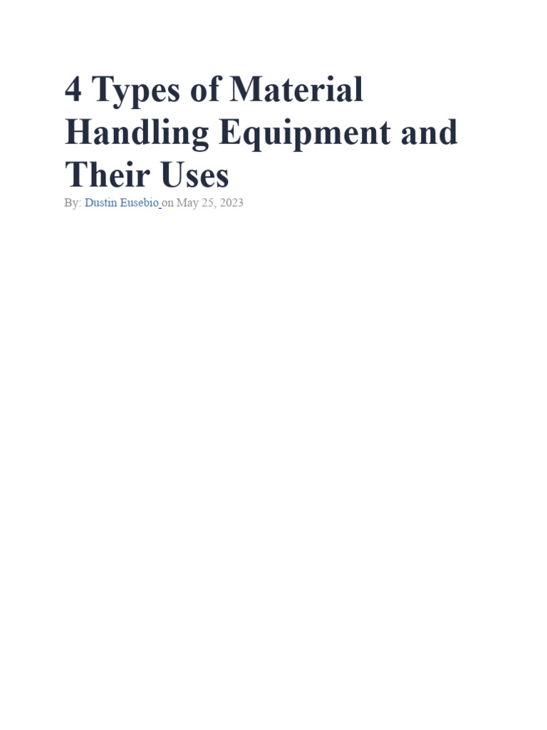 4 Types of Material Handling Equipment and Their Uses | PDF | Warehouse ...