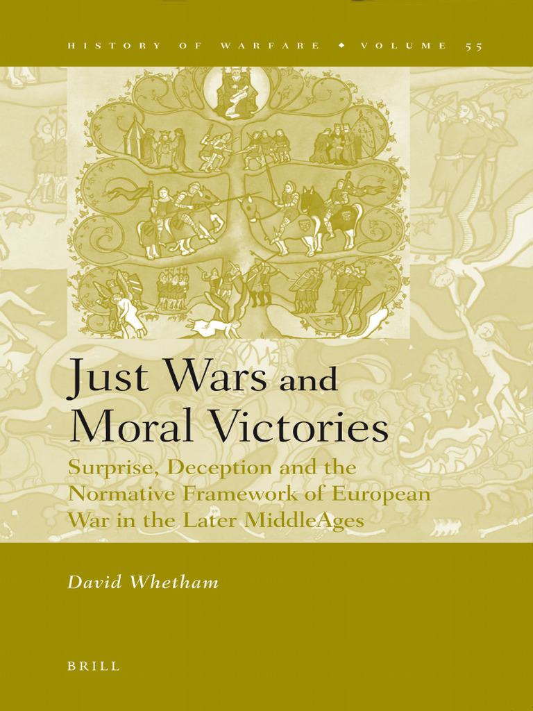(History of Warfare 55) David Whetham - Just Wars and Moral Victories ...
