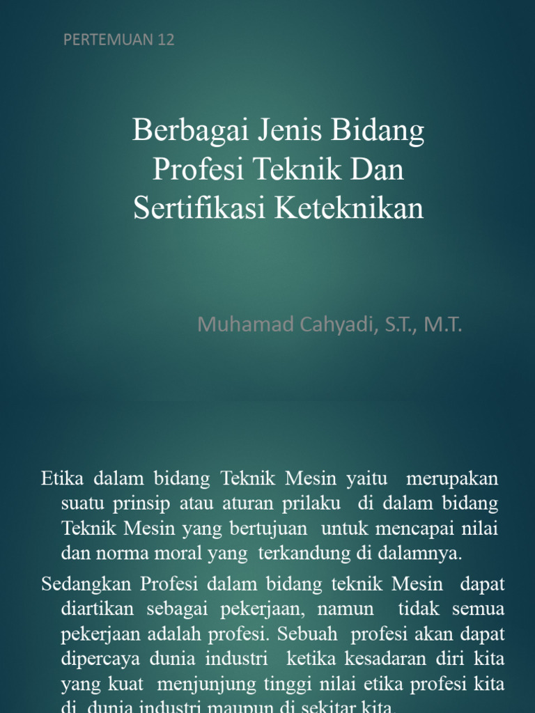 MATERI PERT. 12 - Berbagai Jenis Bidang Profesi Teknik Dan Sertifikasi ...