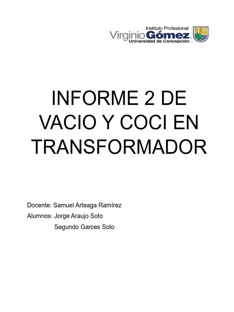 Informe 2 de Vacio y Coci en Transformador | PDF | Transformador | Inductor