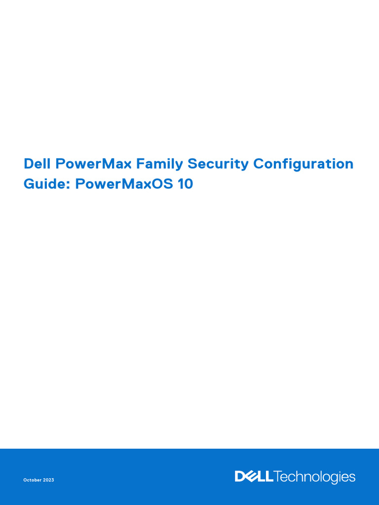 Dell PowerMax Family Security Configuration Guide - PowerMaxOS 10 | PDF ...