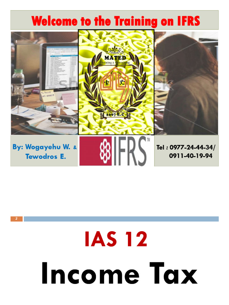 IFRS 7,9, IAS-32, 12, 21,19, 37, IFRS-16-trainee | PDF | Deferred Tax | Tax Expense