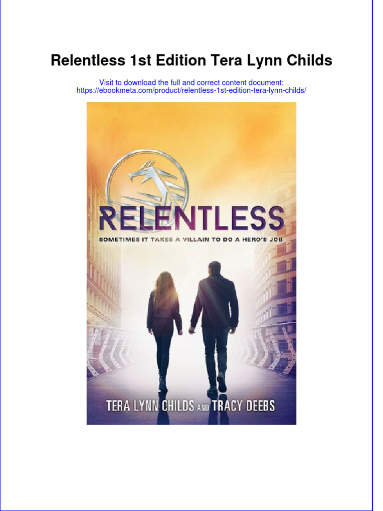 Dơnload Relentless 1st Edition Tera Lynn Childs Full Chapter | PDF