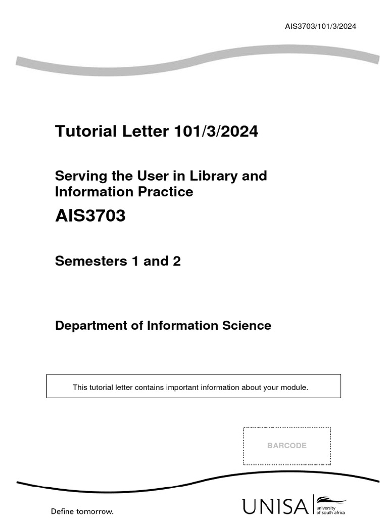 Tutorial Letter 101/3/2024: Serving The User in Library and Information ...