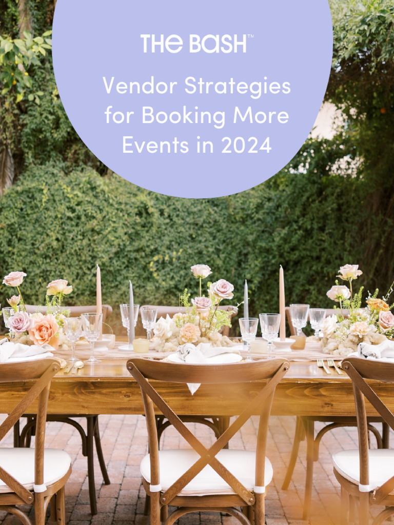 The Bash Report Vendor Strategies For Booking More Events in 2024 | PDF ...