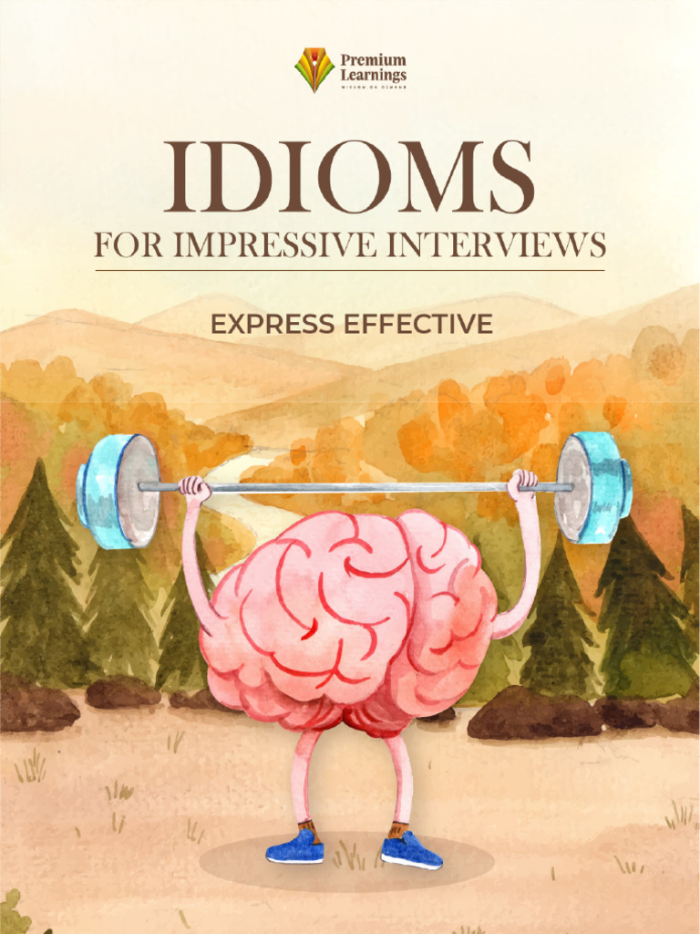 Idioms For Impressive Interviews | PDF