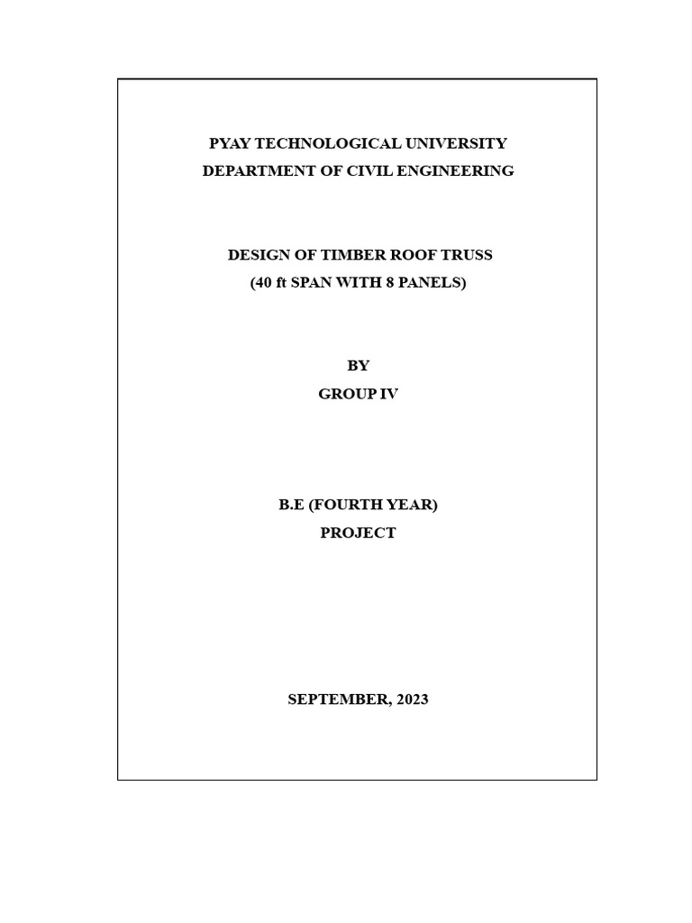 Timber Project by Group 4 | PDF | Truss | Structural Engineering