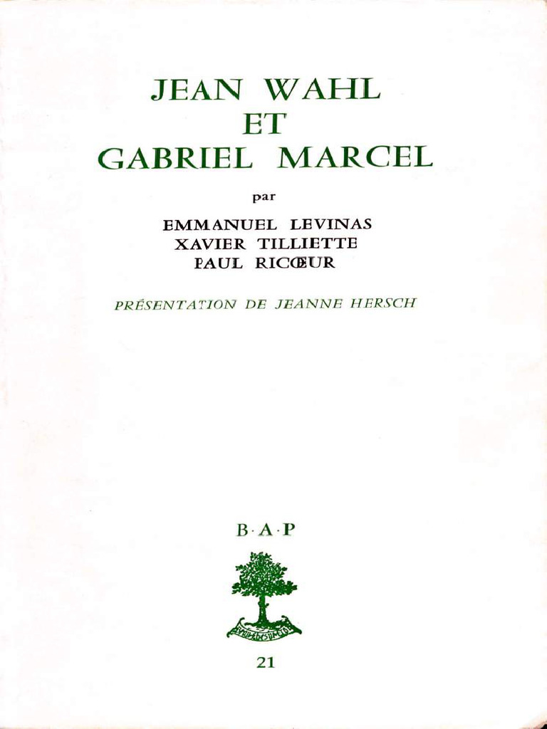 Jean Wahl Et Gabriel Marcel (Emmanuel Levinas, Xavier Tilliette Etc.) | PDF