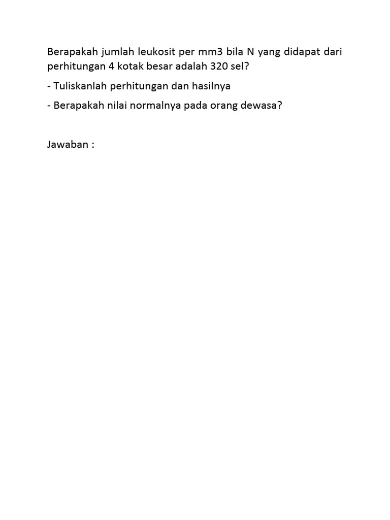 Soal Perhitungan Leukosit | PDF Soal Perhitungan Leukosit | PDF