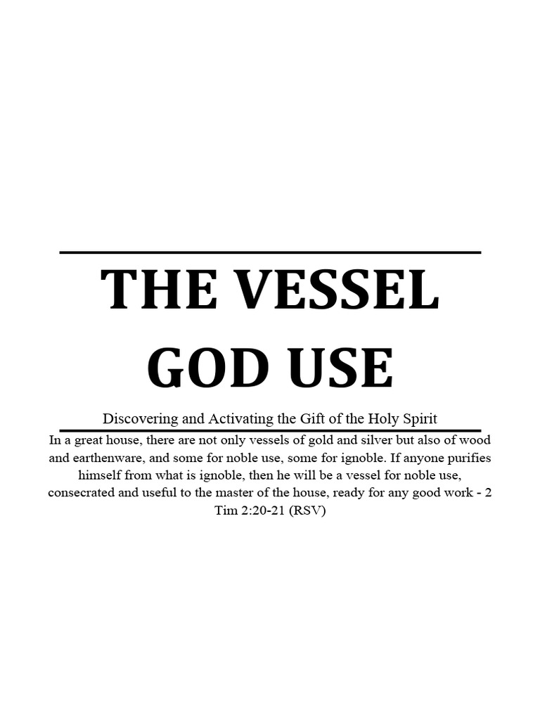 The Vessel God Uses | Download Free PDF | Spiritual Gift | Theology