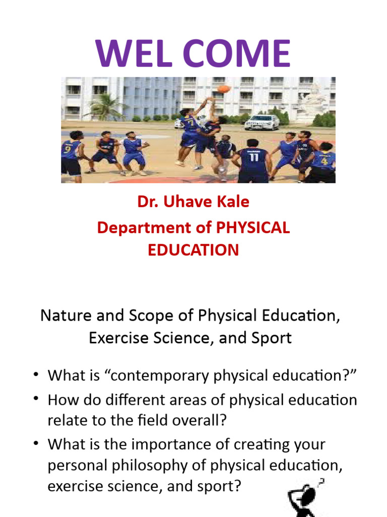 Nature and Scope of Physical Education | Download Free PDF | Sports | Physical Education