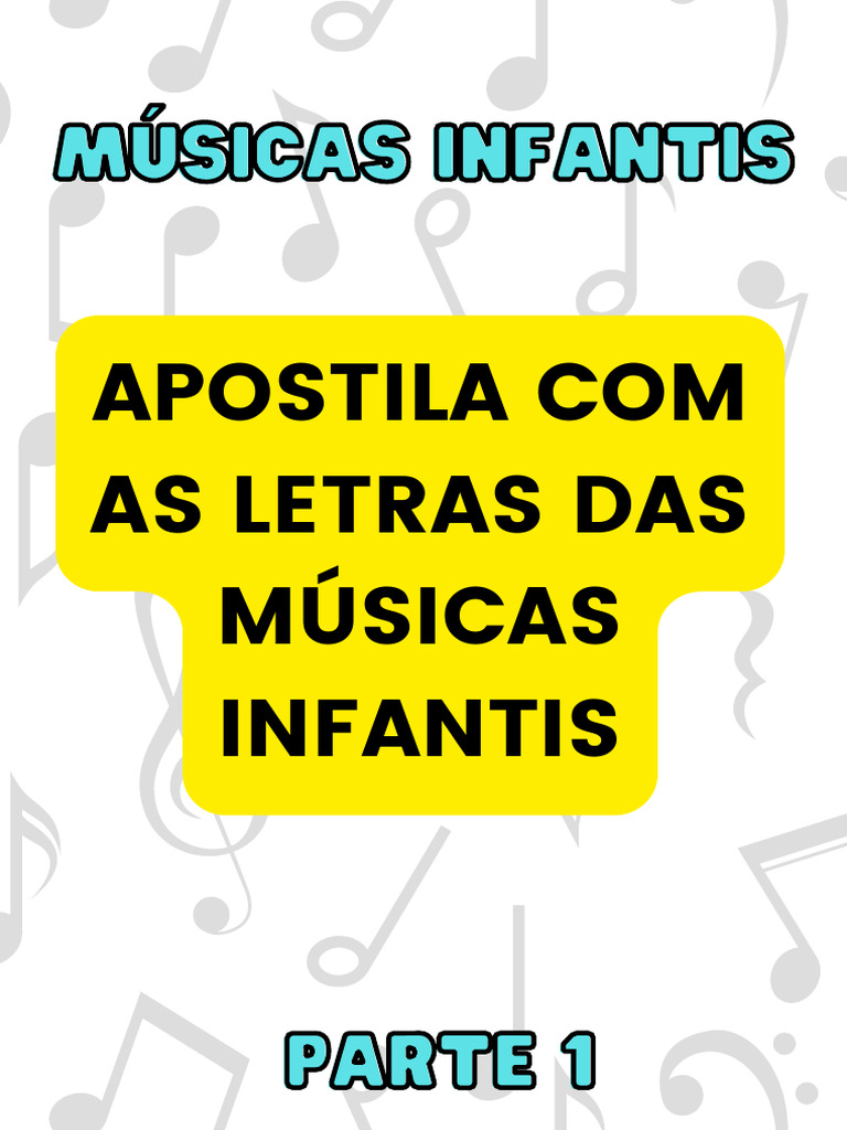 Apostila Com Letras de Músicas Infantis - PARTE 1 . | PDF | Homem ...