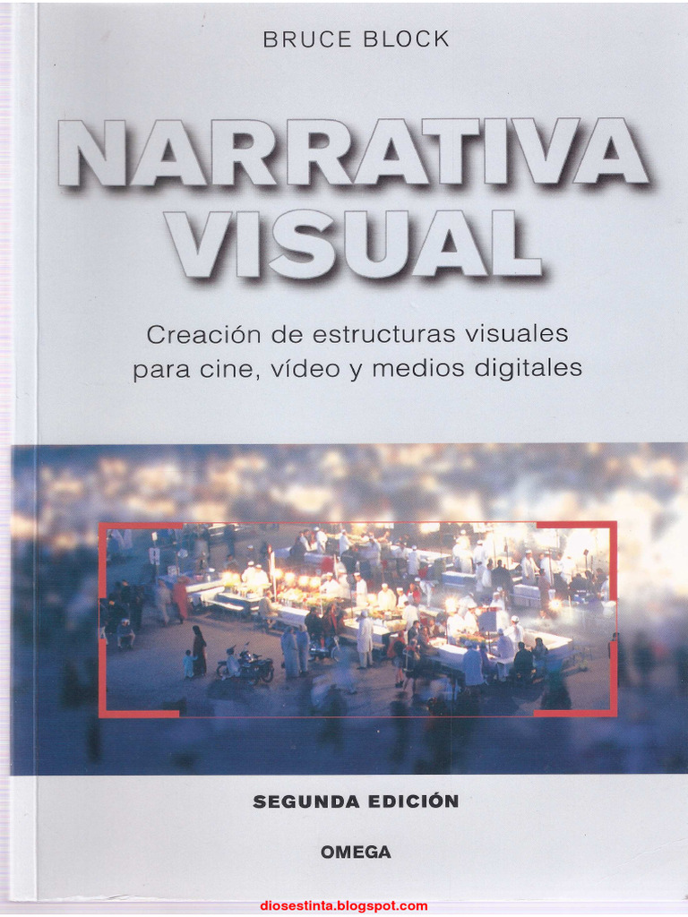 Visual Narrative Insights by Bruce Block | PDF