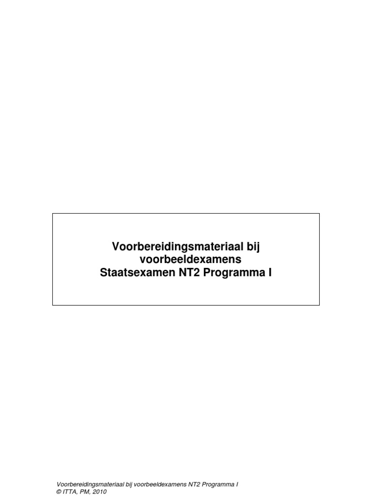 Voorbereidingsmateriaal Bij Voorbeeldexamens Staatsexamen Nt2 Programma ...