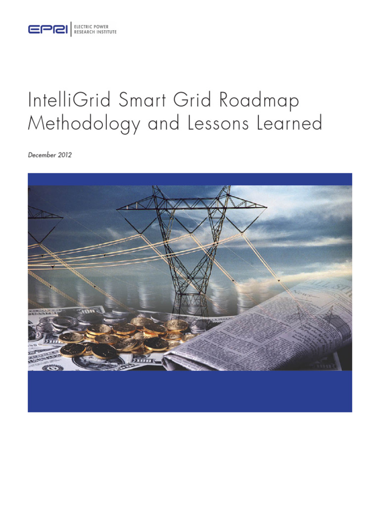 IntelliGrid Smart Grid Roadmap Methodology and Lessons Learned | PDF | Smart Grid | Electrical Grid
