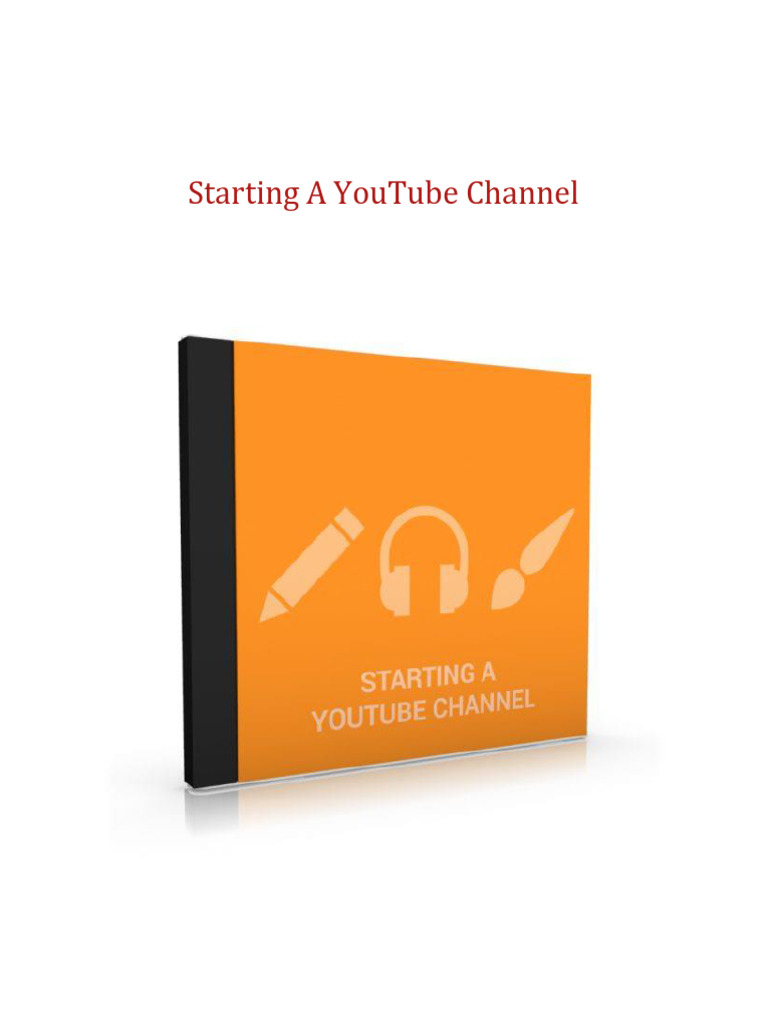 Starting AYou Tube Channel | PDF | You Tube | Search Engine Optimization