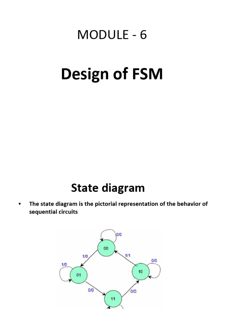 Module - 6: Design of FSM | PDF | Models Of Computation | Computer Engineering