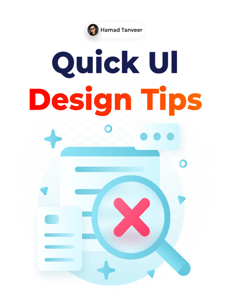 Quick Ui Design Tips | PDF | User Interface | User Experience