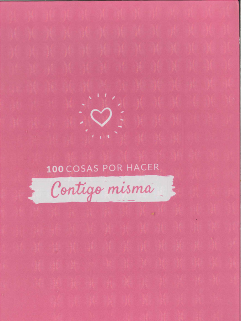 100 Cosas Por Hacer Contigo Misma | PDF